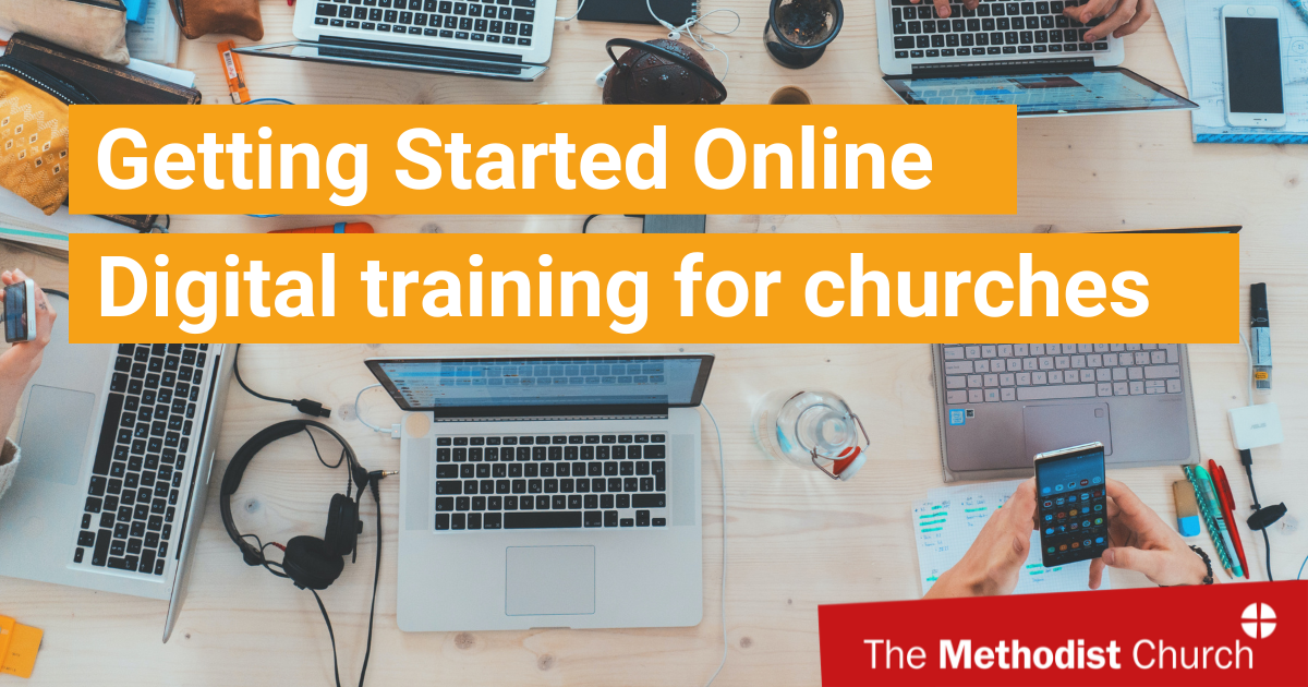 Getting Started Online - Methodist Church